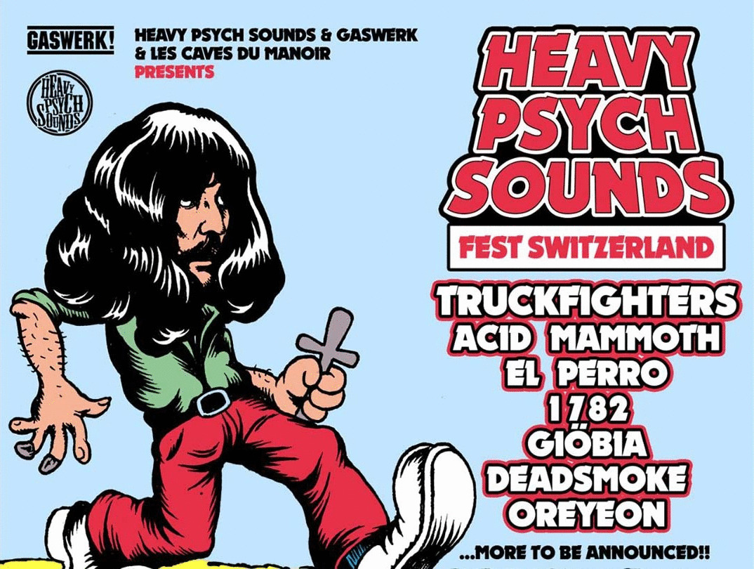 First names and tickets for Heavy Psych Sounds Fest Switzerland ...