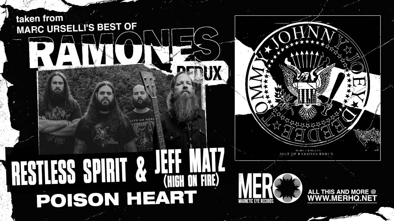 Restless Spirit with Jeff Matz (High On Fire) unleash Ramones cover ...