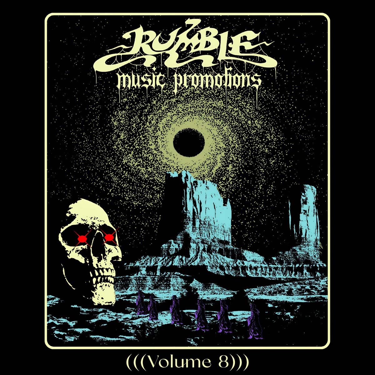 Rumble Music Promotions presents new compilation (((Volume 8))) feat ...