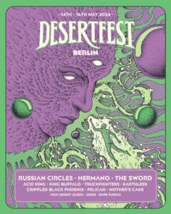 Desertfest Berlin 2026: First line-up announcement, feat. Russian ...