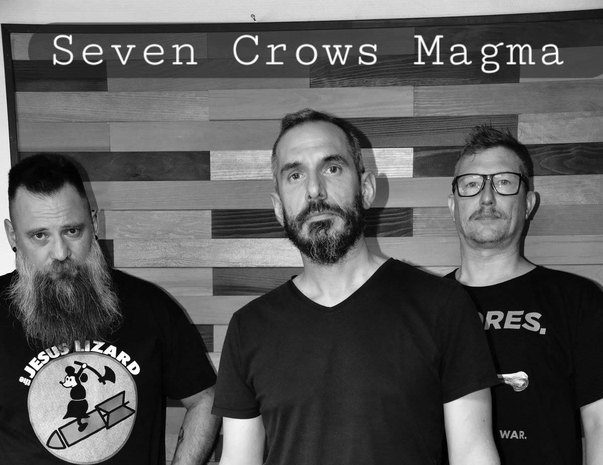 Belgian noise rock/sludge/post-metal trio Seven Crows Magma presents ...